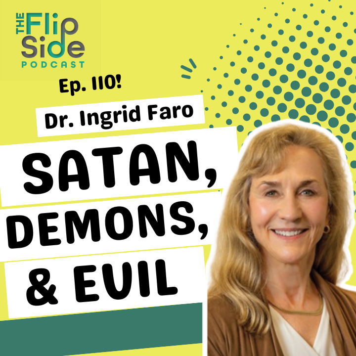 Ep. 110: Dr. Ingrid Faro on Satan, Demons, and Evil - by Noah Filipiak