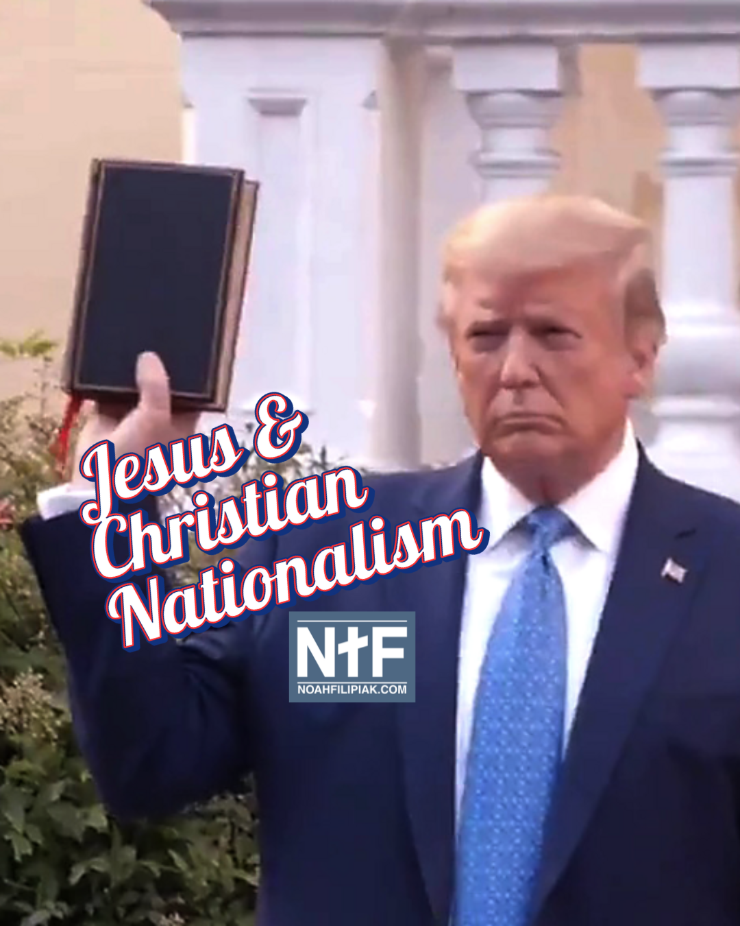 Jesus & Christian Nationalism - by Noah Filipiak
